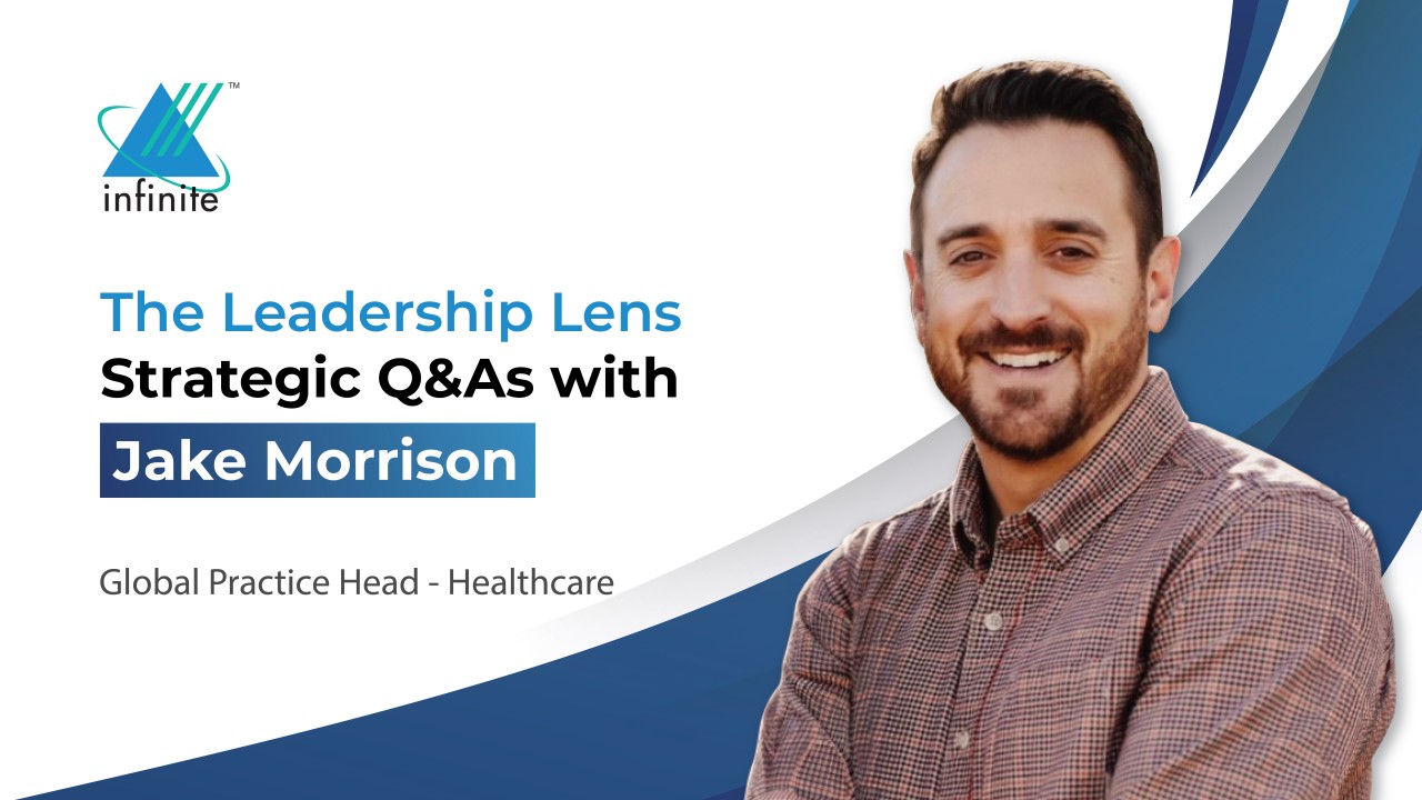 The Leadership Lens- Strategic Q&As with Jake Morrison